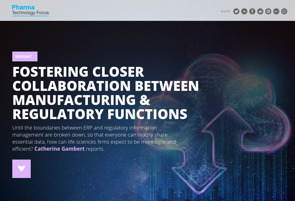 Fostering closer collaboration between manufacturing & regulatory ...